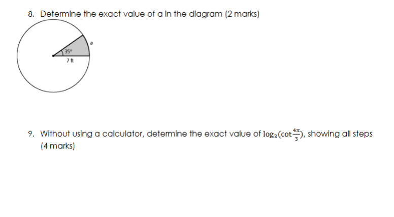 Solved 8. ﻿Determine the exact value of a in ﻿the | Chegg.com