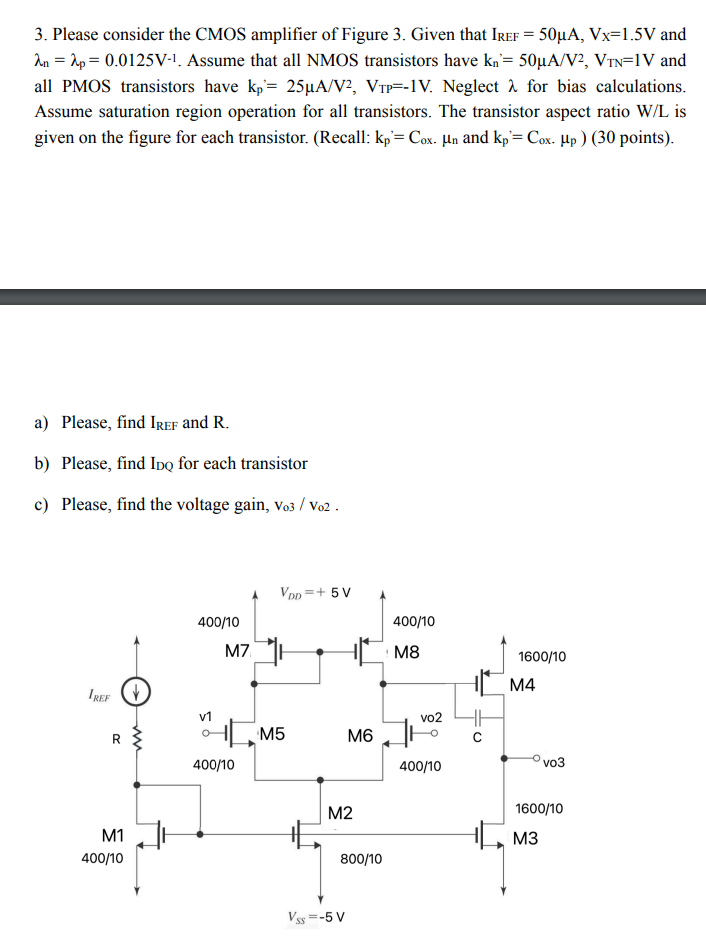 Solved 3. Please consider the CMOS amplifier of Figure 3. | Chegg.com