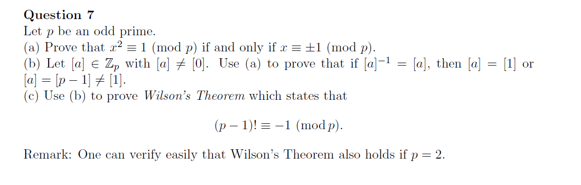 Solved Question 7 be an odd prime (a) Prove that 21 (mod p) | Chegg.com