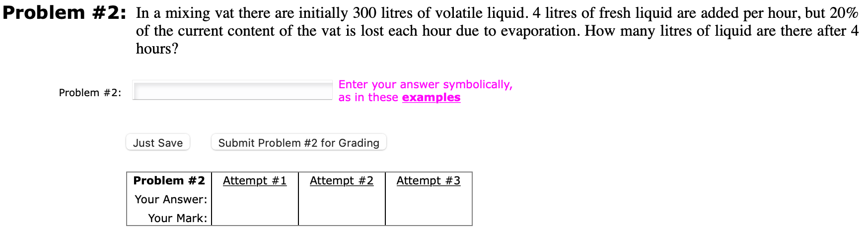 Solved blem \# 2: In a mixing vat there are initially 300 | Chegg.com