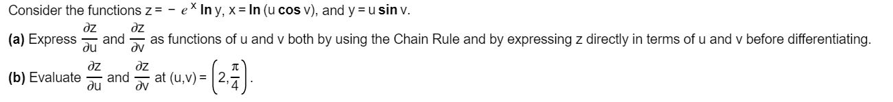 Solved Consider the functions z= - ex In y, x = In (u cos | Chegg.com