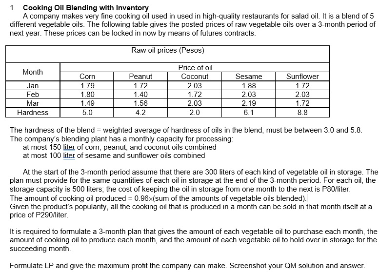 Solved 1. ﻿Cooking Oil Blending with Inventory A company | Chegg.com