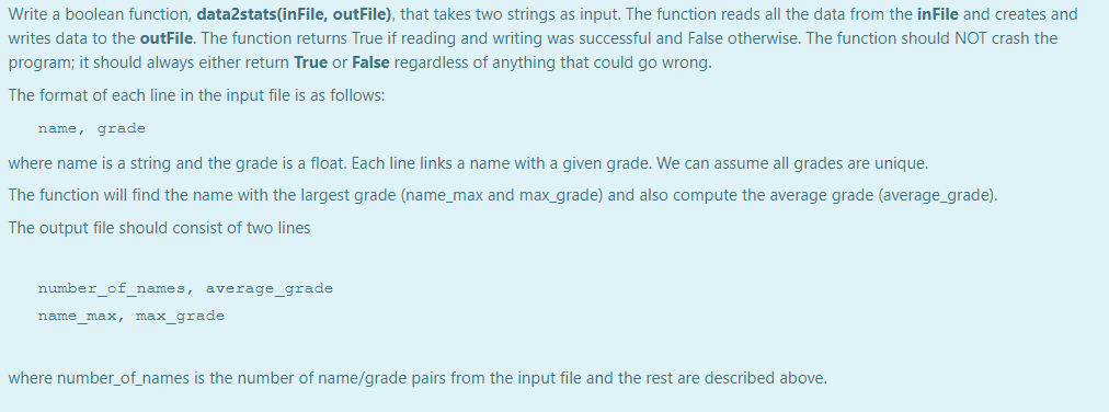 Solved Write a boolean function, data2stats(inFile, | Chegg.com