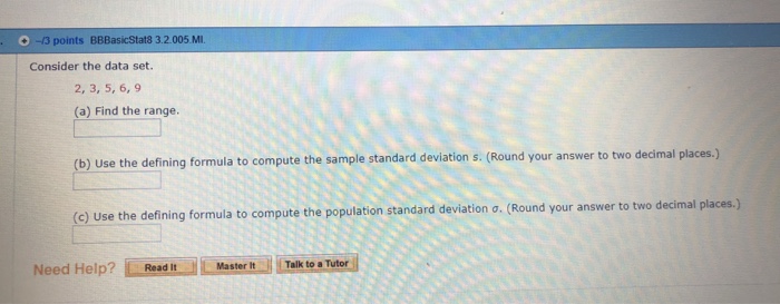 Solved O -13 points BBBasicStat8 3.2 005 MI Consider the | Chegg.com Solved O -13 points BBBasicStat8 3.2 005 MI Consider the | Chegg.com