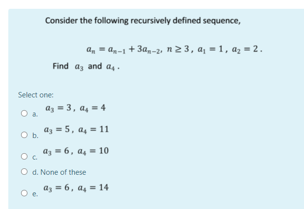 Solved Consider the following recursively defined sequence, | Chegg.com