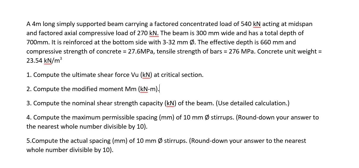 Solved A 4 m long simply supported beam carrying a factored | Chegg.com