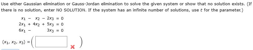 Solved Use either Gaussian elimination or Gauss-Jordan | Chegg.com