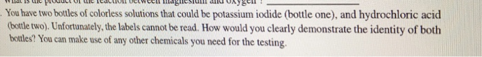 Solved You have two bottles of colorless solutions that | Chegg.com