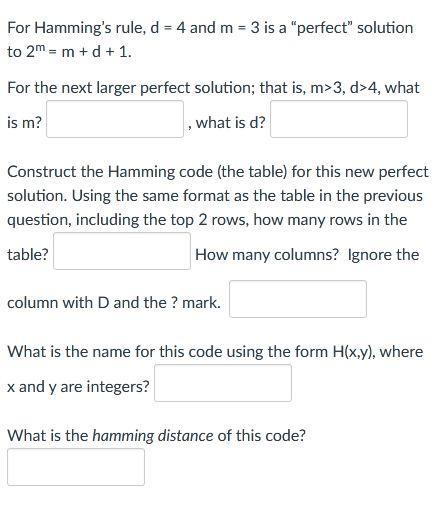 For Hamming's rule, d = 4 and m = 3 is a "perfect" | Chegg.com