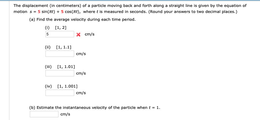 Solved The displacement (in centimeters) of a particle | Chegg.com