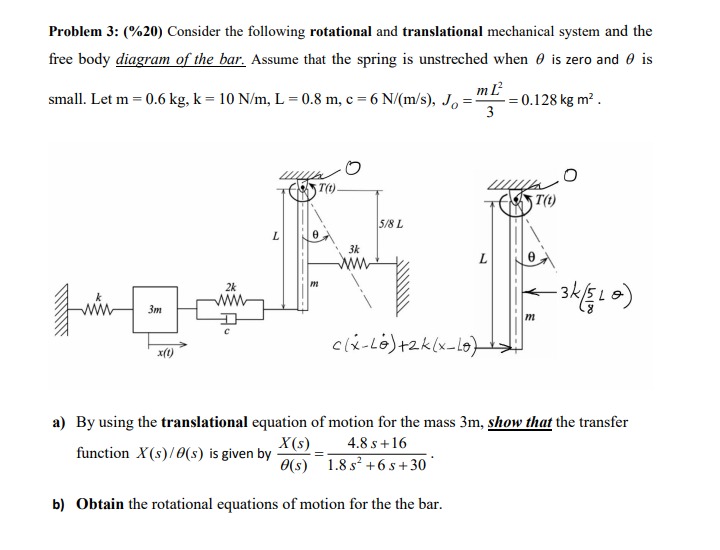 Solved a) ﻿By using the translational equation of motion for | Chegg.com