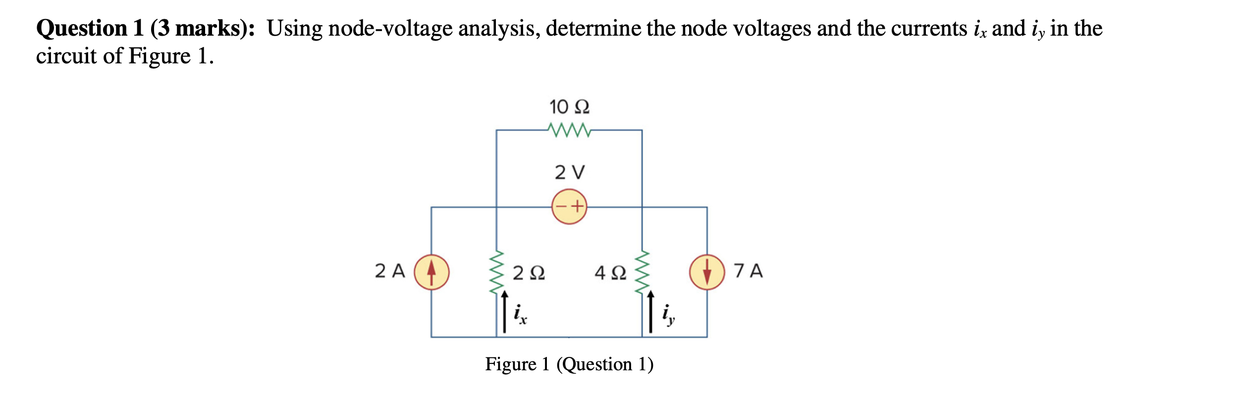 Solved Question 1 3 Marks Using Node Voltage Analysis 2994