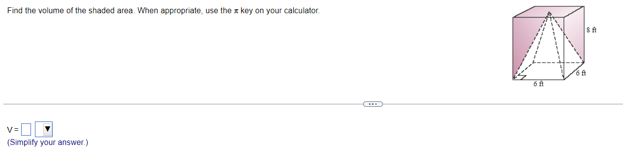 Solved Find the volume of the shaded area. When appropriate, | Chegg.com