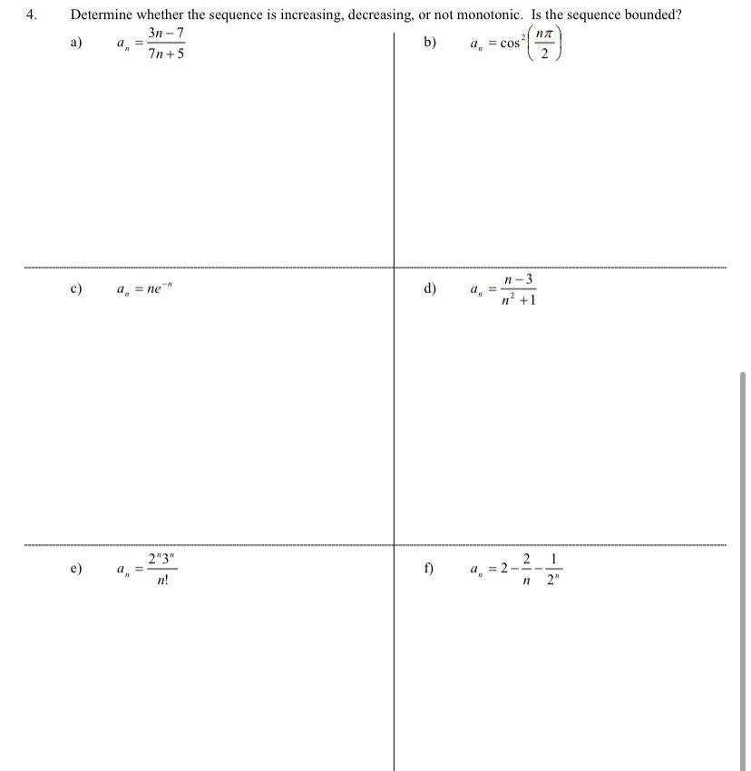 Solved 4. Determine whether the sequence is increasing, | Chegg.com