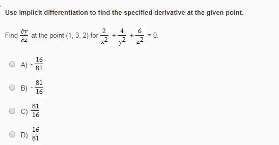 Solved Use Implicit Differentiation To Find The Specified 