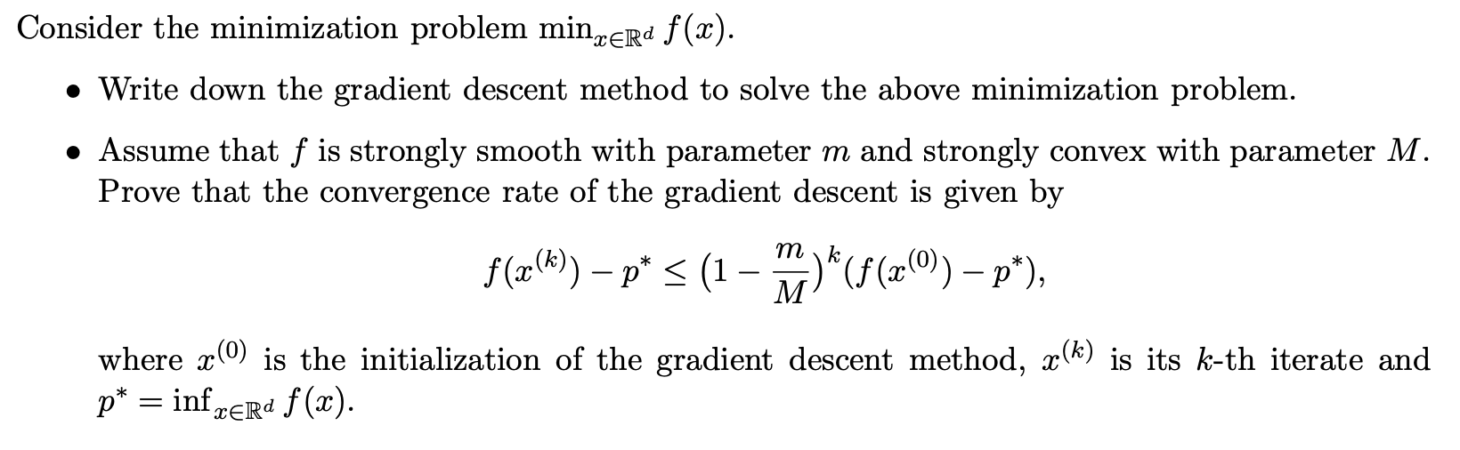 Solved Consider the minimization problem minx∈Rdf(x). - | Chegg.com