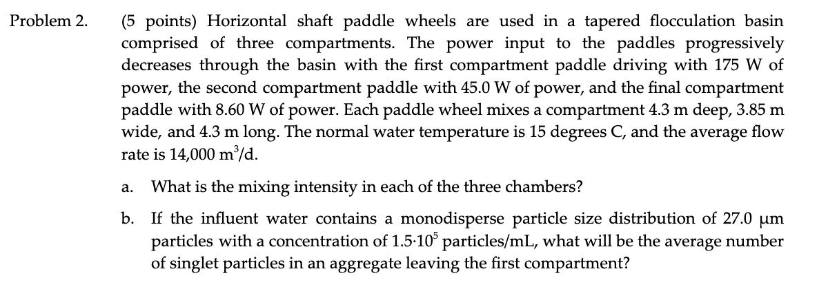 Solved (5 points) Horizontal shaft paddle wheels are used in | Chegg.com