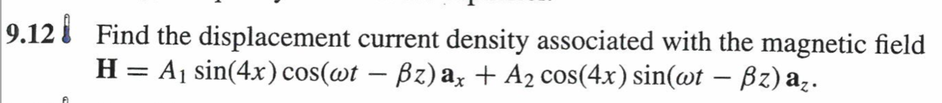 [solved] 12 F Find The Displacement Current Density Assoc