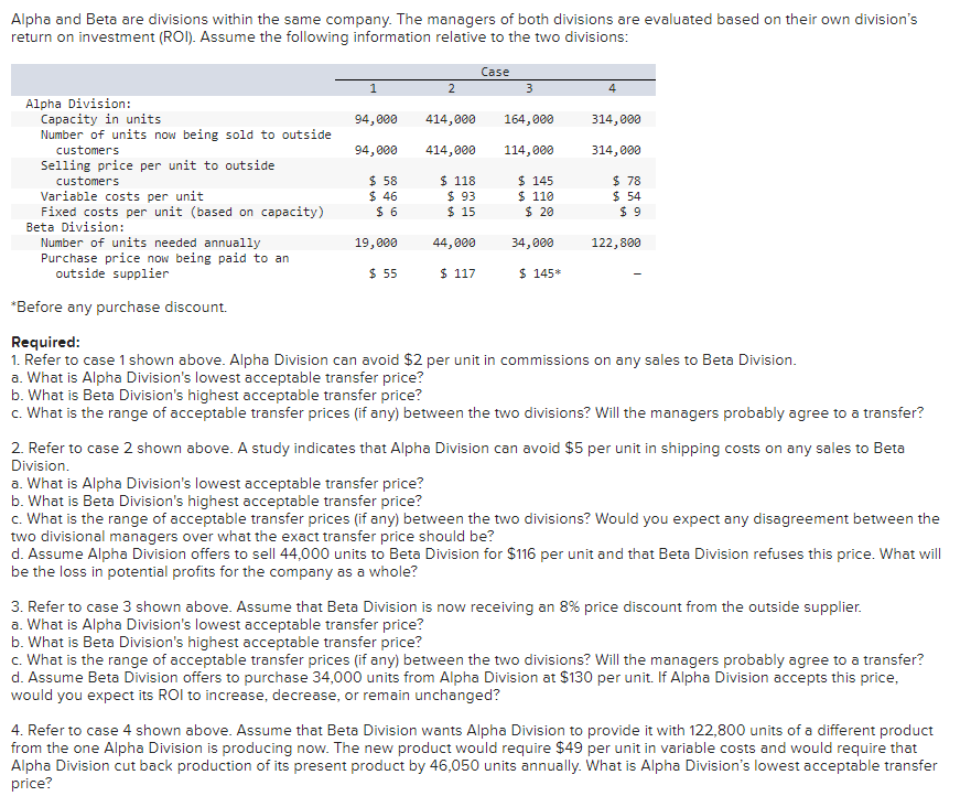 [Solved]: Required: Refer to case 1 shown above. Alpha Divi