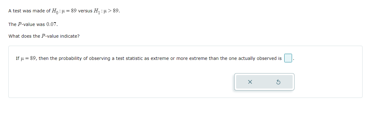 Solved A test was made of Ho : u = 89 versus H : u> 89. The | Chegg.com