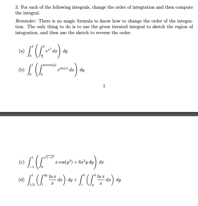 Solved 3. For each of the following integrals, change the | Chegg.com