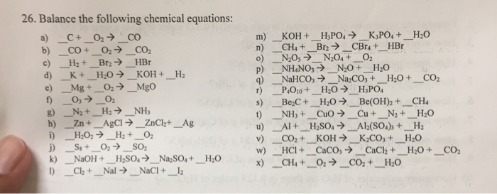 Solved 26. Balance the following chemical equations: a) b) | Chegg.com