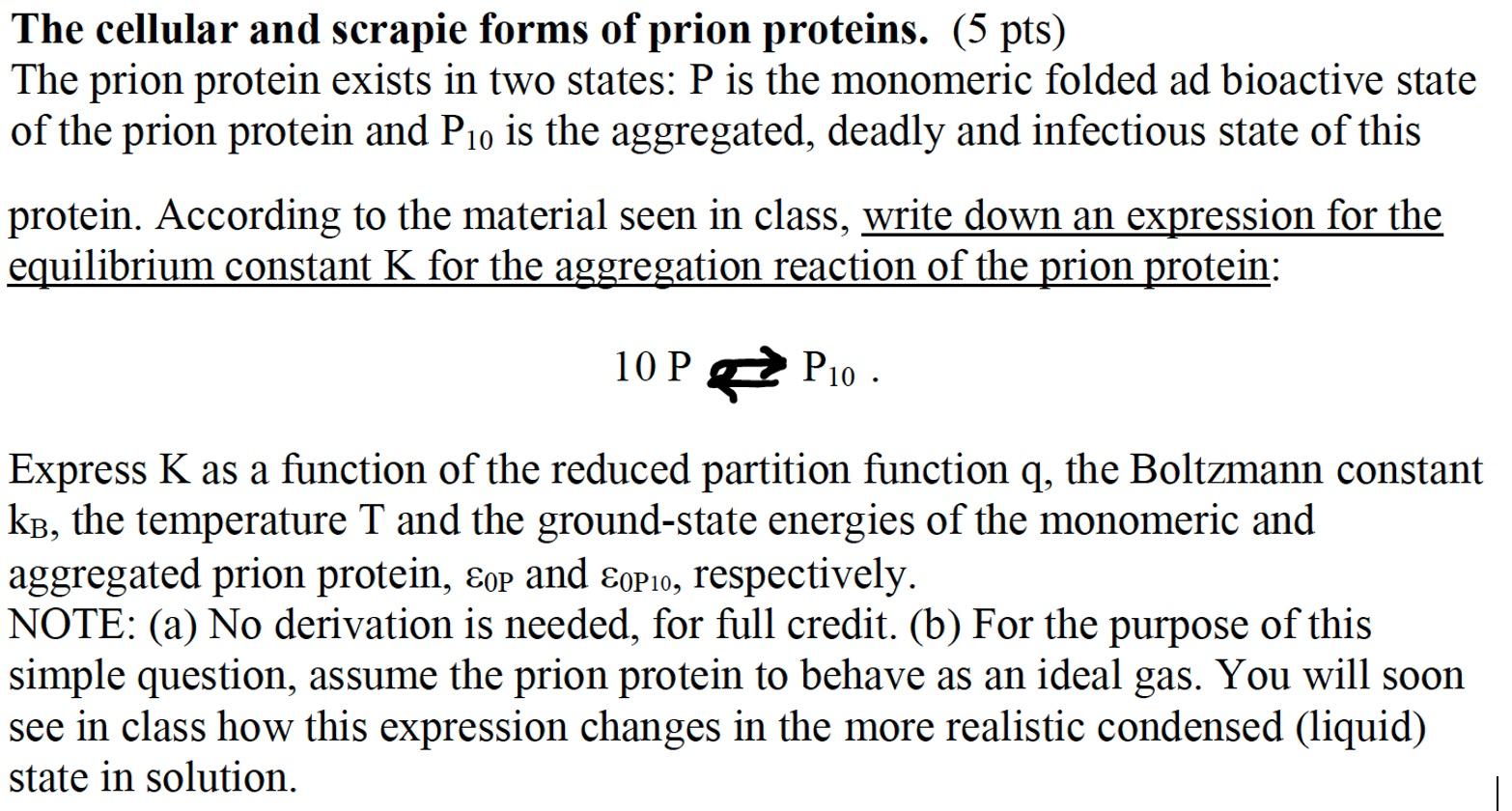 Solved The cellular and scrapie forms of prion proteins. (5 | Chegg.com