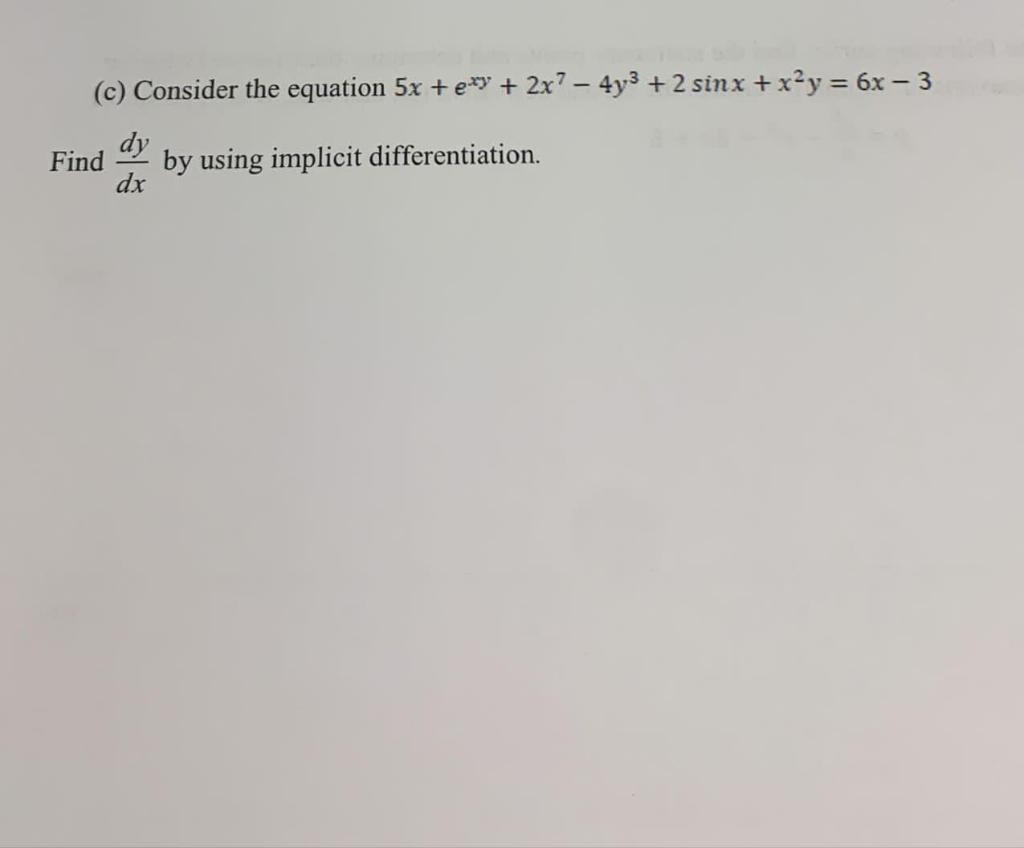 Solved C Consider The Equation 5x Exy 2x 4y3 2 7190