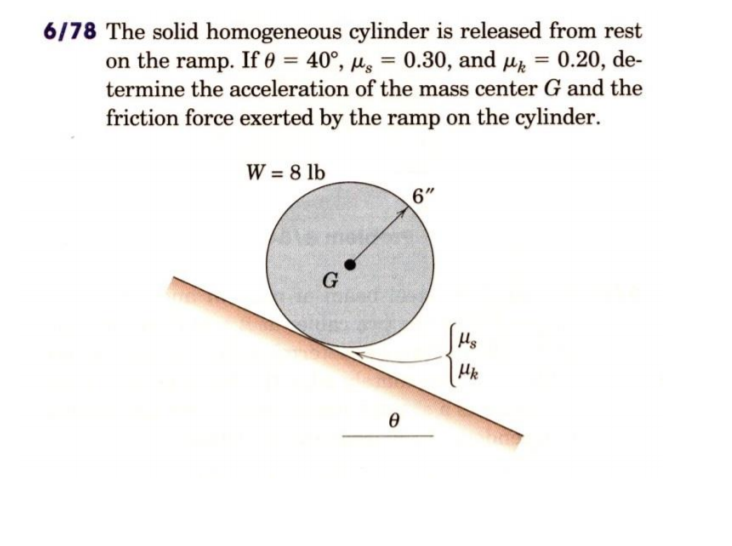 Solved 6/78 The solid homogeneous cylinder is released from | Chegg.com