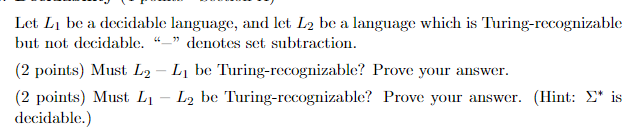Solved Let L1 be a decidable language, and let L2 be a | Chegg.com