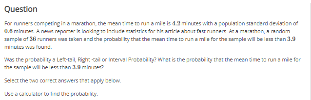 Solved Question For runners competing in a marathon, the | Chegg.com