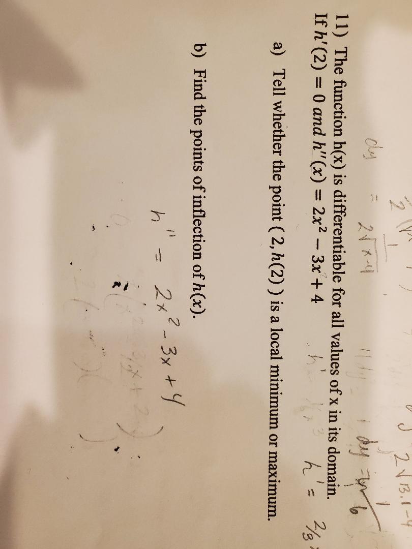 Solved 2 V 2/3.1-4 dy 2524 11) The function h(x) is | Chegg.com