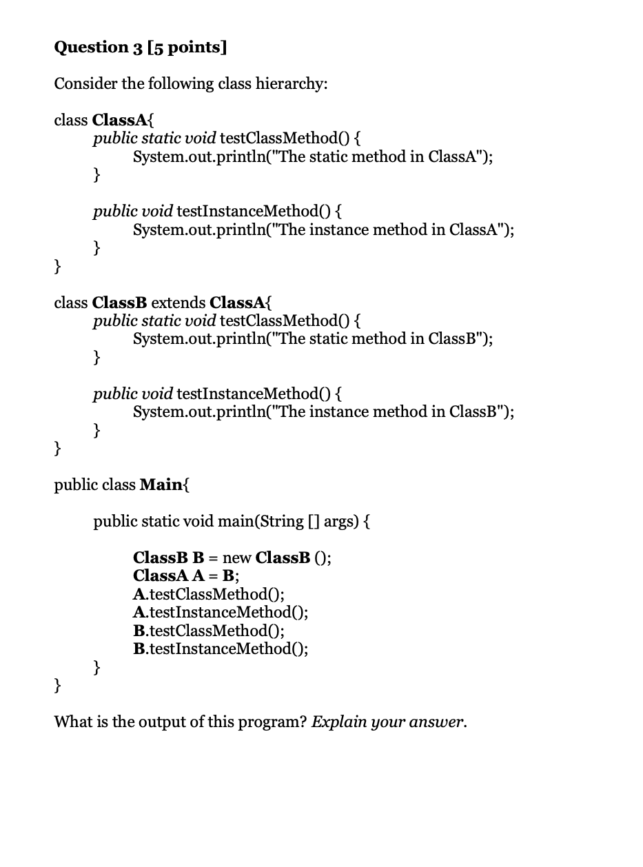 Solved Question 3 [5 points] Consider the following class | Chegg.com