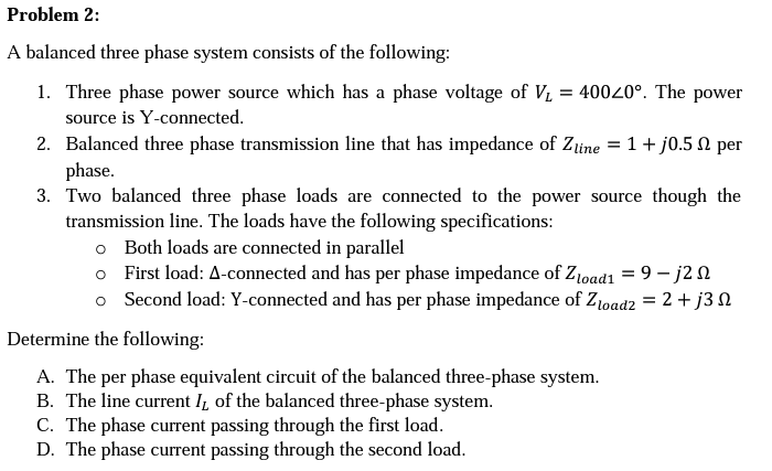 Solved A balanced three phase system consists of the | Chegg.com