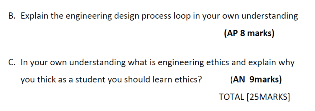Solved B. Explain the engineering design process loop in | Chegg.com