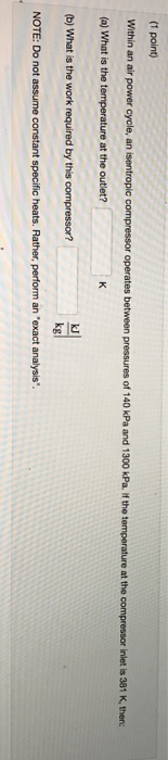 Solved Within an air power cycle, an isentropic compressor | Chegg.com