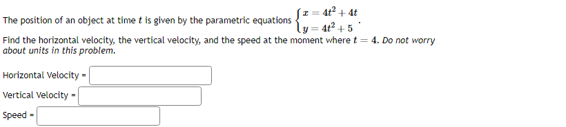 Solved The position of an object at time is given by the | Chegg.com