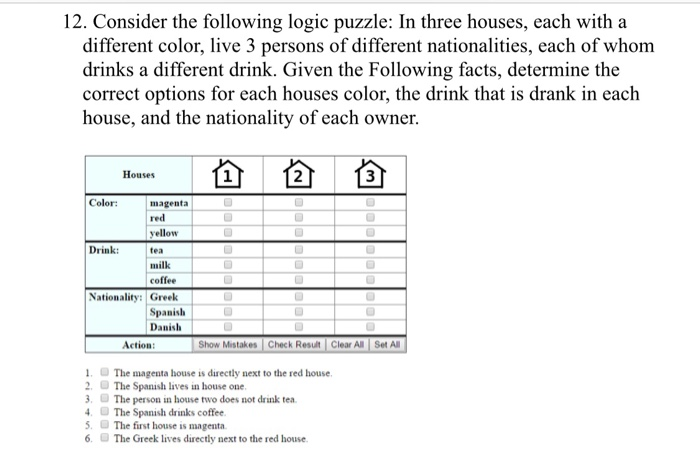 Solved 12. Consider the following logic puzzle: In three | Chegg.com