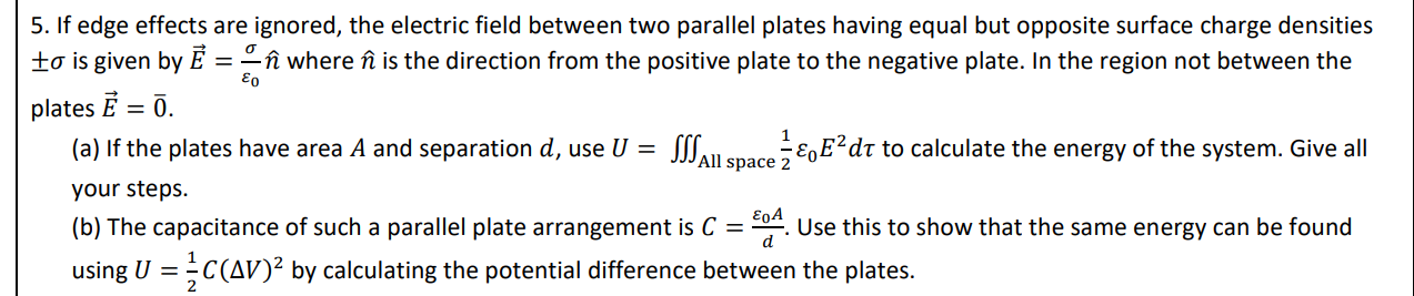 Solved 5. If edge effects are ignored, the electric field | Chegg.com