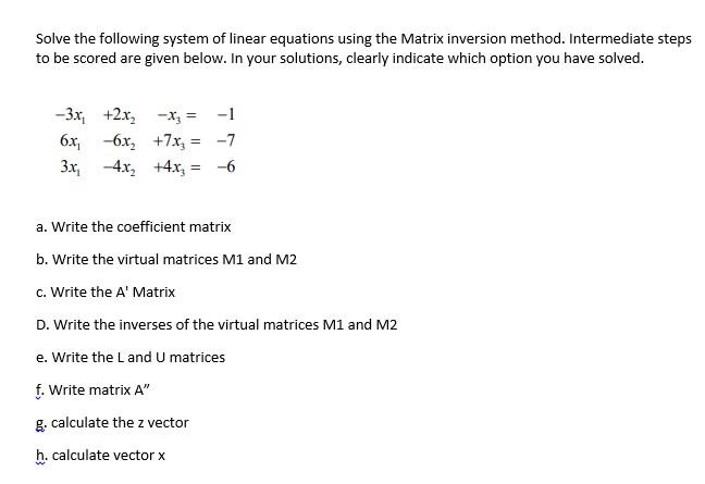 Solved Solve the following system of linear equations using | Chegg.com