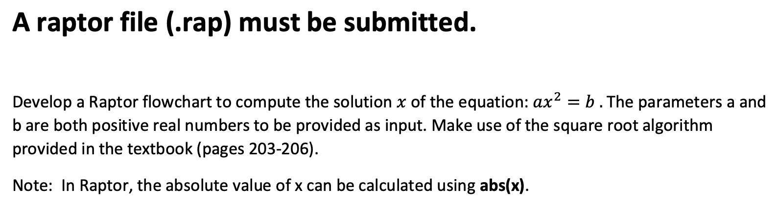 [Solved]: PLEASE USE RAPTOR OR FLOWCHART FOR THE ANSWER &nb
