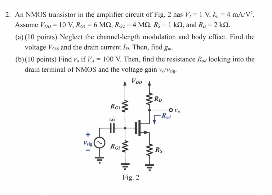Solved An NMOS transistor in the amplifier circuit of Fig. 2 | Chegg.com