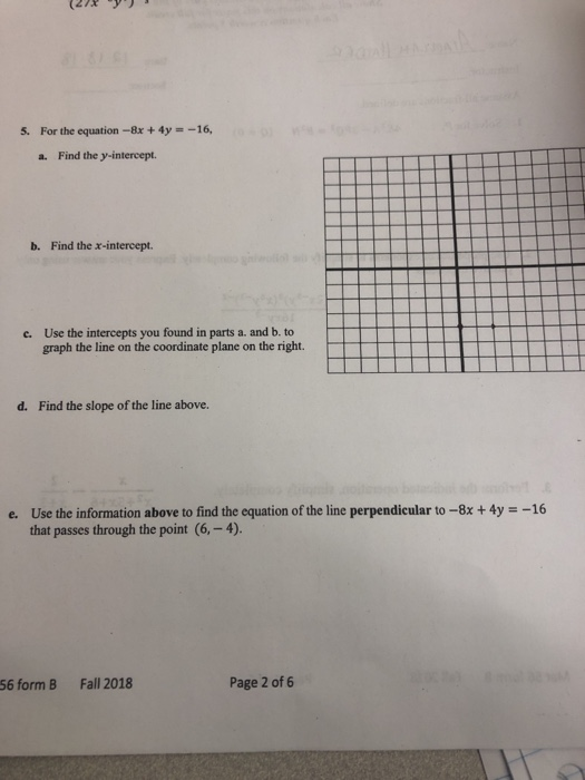 Solved 5, For the equation-8x + 4y =-16, a. Find the | Chegg.com
