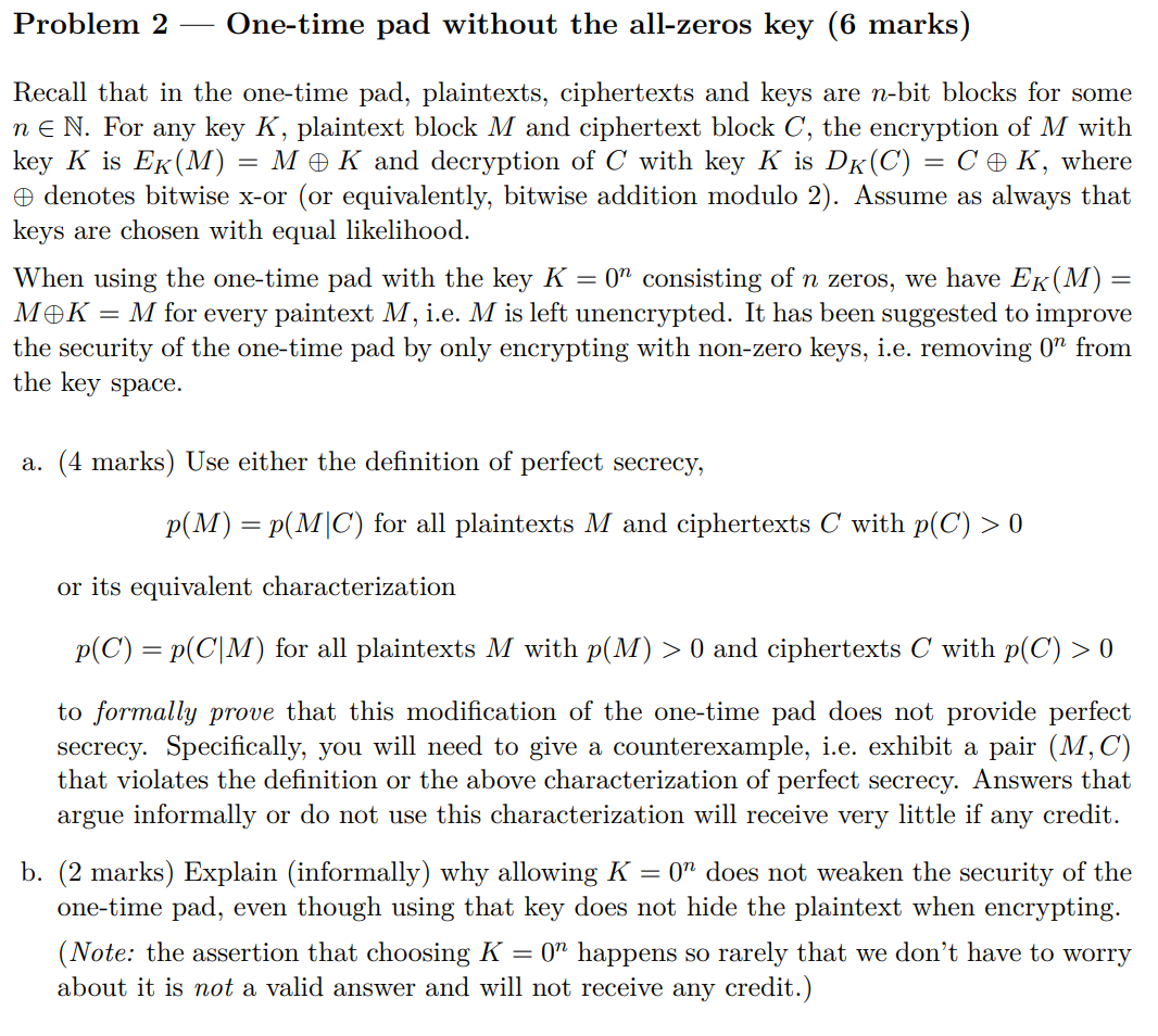Solved Problem 2 One-time pad without the all-zeros key (6 | Chegg.com