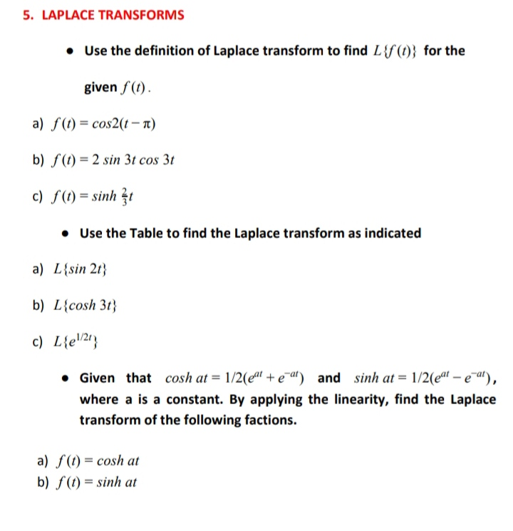 Solved 5. LAPLACE TRANSFORMS • Use the definition of Laplace | Chegg.com