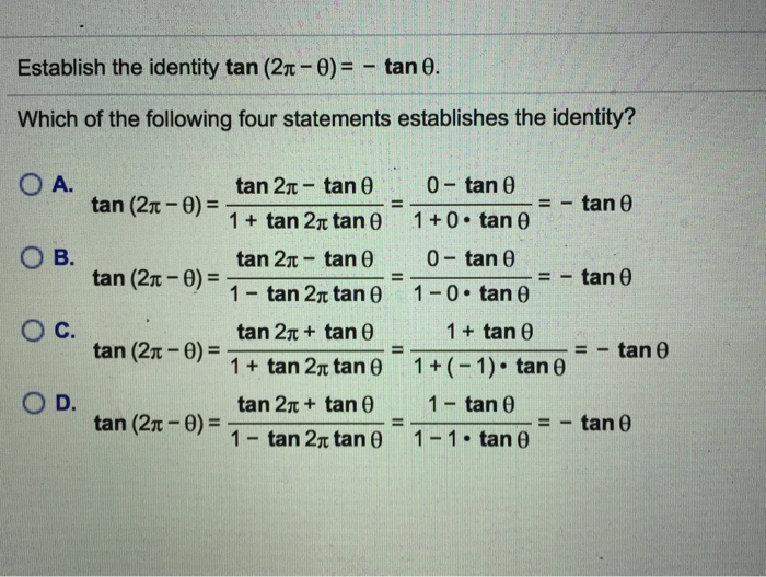 Solved -tan ?. Establish the identity tan (2t-0) Which of | Chegg.com