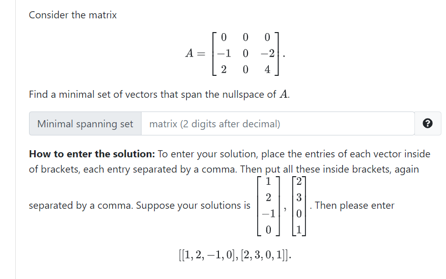 Solved Consider the matrix 0 A= 0 0 -1 0 2 0 -2 4 Find a | Chegg.com