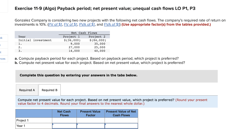 Solved Exercise 11-9 (Algo) Payback period; net present | Chegg.com