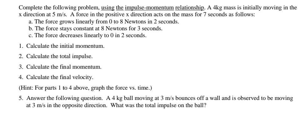 Solved Complete the following problem, using the | Chegg.com