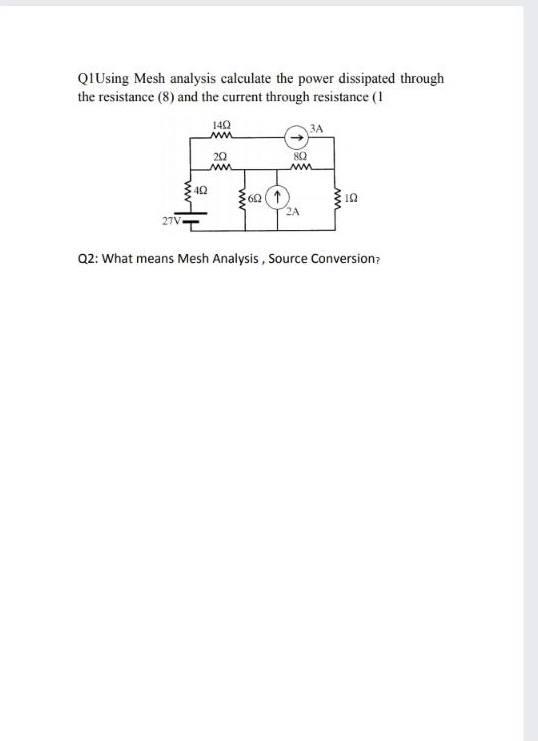 Solved QIUsing Mesh analysis calculate the power dissipated | Chegg.com